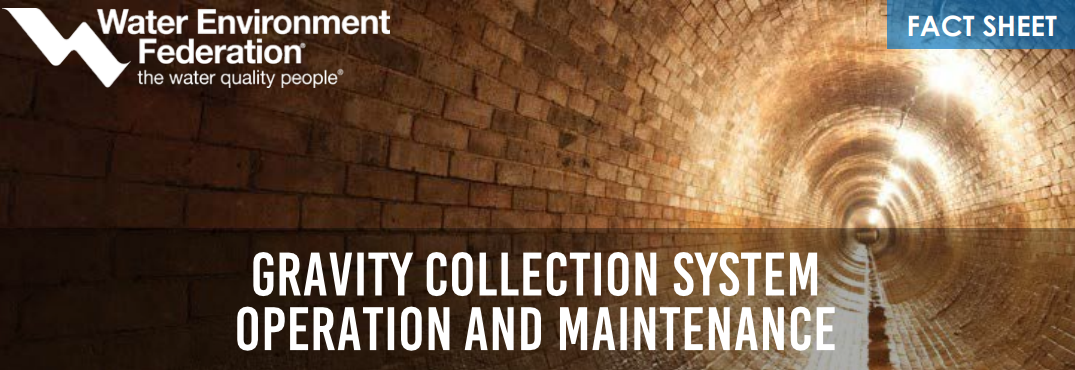 Fact Sheet - Gravity Collection System Operation and Maintenance